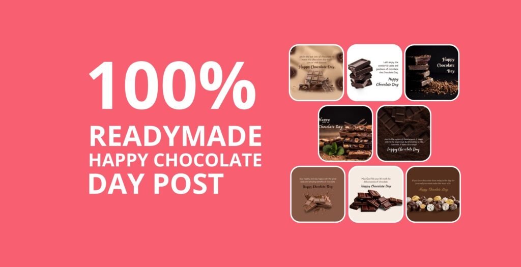 Readymade Happy Chocolate Day Post - Picwale